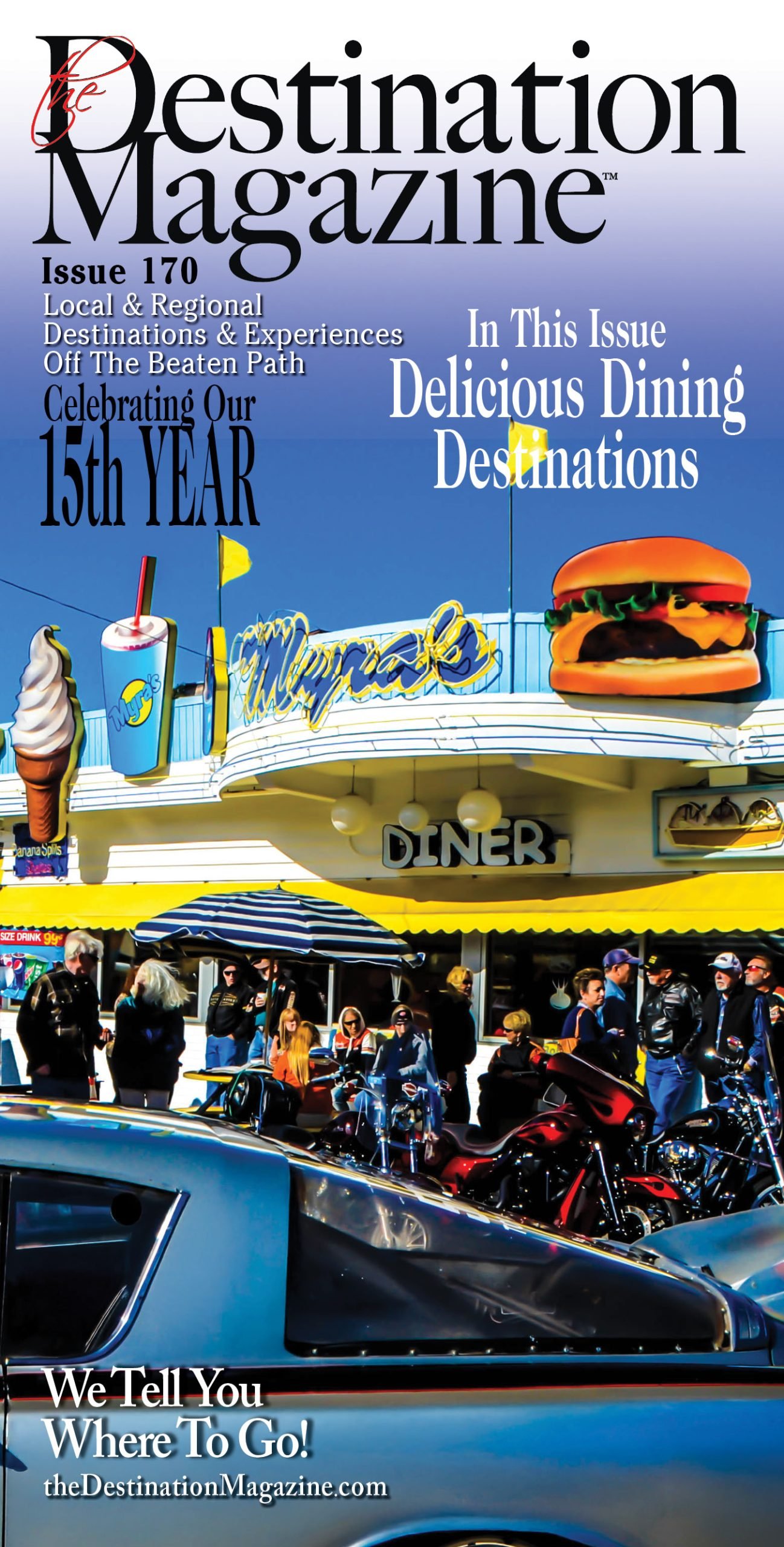 170 May 2025 the Destination Magazine™ - the Destination Magazine