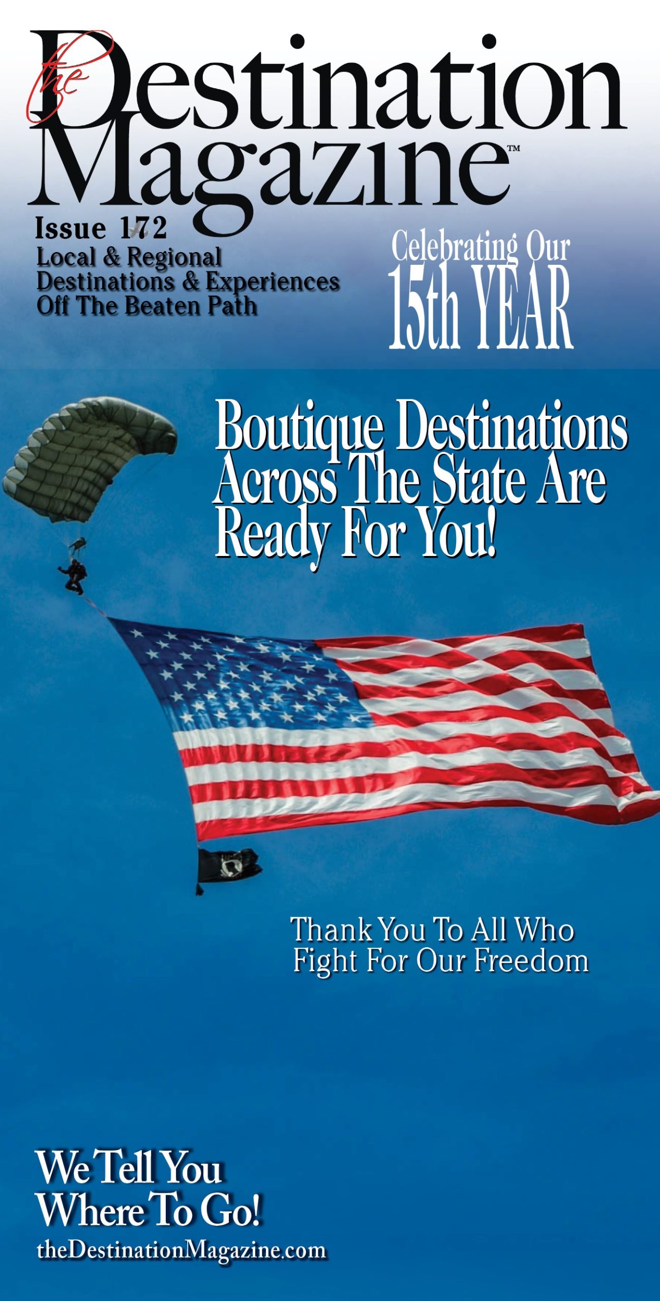 172 July 2025 the Destination Magazine™ - the Destination Magazine